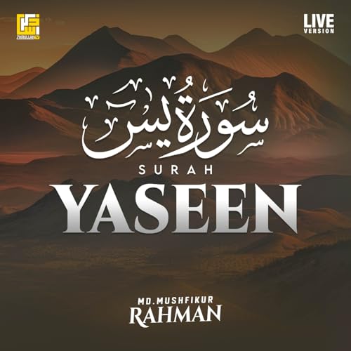 Surah Yaseen (Live Version) by MD. Mushfikur Rahman on Amazon Prime Music