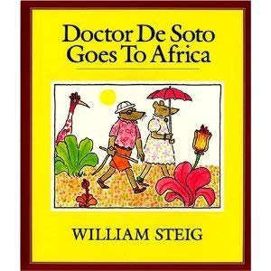 Doctor De Soto Goes to Africa: William Steig: 9780590189095: Amazon.com ...