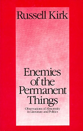 Enemies of the Permanent Things: Russell Kirk: Amazon.com: Books