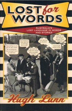 Lost for Words : Australia's Lost Language in Words and Stories ...