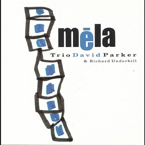 Play Méla (feat. Richard Underhill) by David Parker Trio on Amazon Music