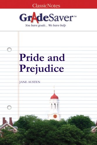 GradeSaver (TM) ClassicNotes: Pride and Prejudice: Moschella, Melissa ...
