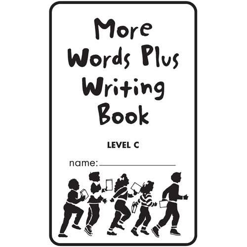 The More Words Plus Writing Book (Level C, Grades 4-6): unknown author ...