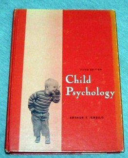 Child Psychology: jersild, arthur: Amazon.com: Books