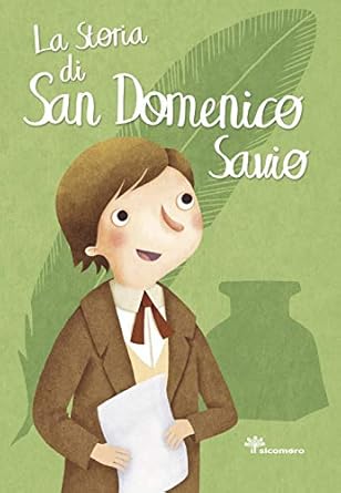 Amazon.com: La storia di San Domenico Savio: 9788867570669: Giusy ...