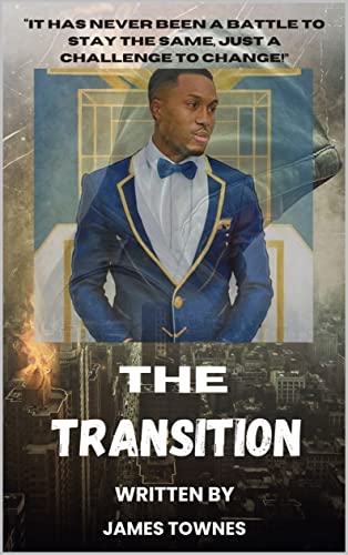 Amazon.com: THE TRANSITION: “It has never been a battle to stay the ...