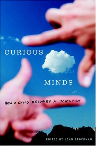 Amazon.com: Curious Minds: How a Child Becomes a Scientist eBook ...