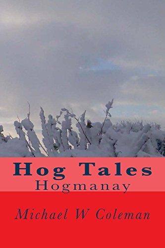 Amazon.com: Hogmanay (Hog Tales Book 1) eBook : Coleman, Michael ...
