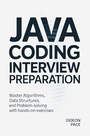 JAVA CODING INTERVIEW PREPARATION : Master Algorithms, Data Structures ...