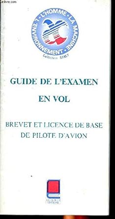 Amazon.fr - Guide de l'examen en vol Brevet et licence de base de ...
