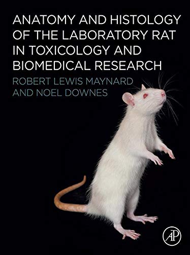 Anatomy and Histology of the Laboratory Rat in Toxicology and ...