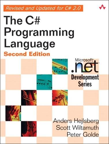 The C# Programming Language (Microsoft .NET Development Series) : Hejlsberg, Anders, Wiltamuth ...