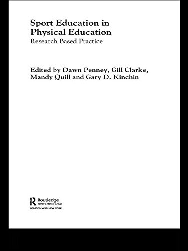 Sport Education in Physical Education: Research Based Practice eBook ...