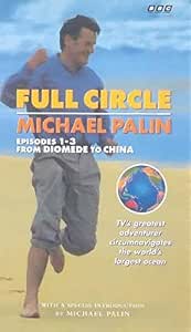 Amazon.co.jp: Full Circle With Michael Palin: Episodes 1-3 [VHS] : DVD