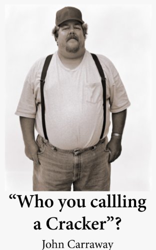 "Who you calling a Cracker"? - A brief look into the word's origin and ...