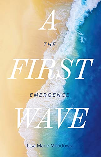 Amazon.com: A First Wave: The Emergence (The Waves Book 1) eBook ...