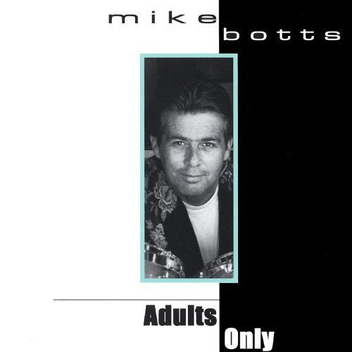 Amazon.com: Adults Only : Mike Botts: Digital Music