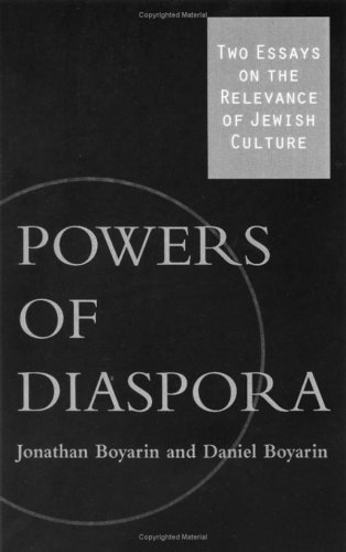 Powers Of Diaspora: Two Essays On The Relevance Of Jewish Culture ...