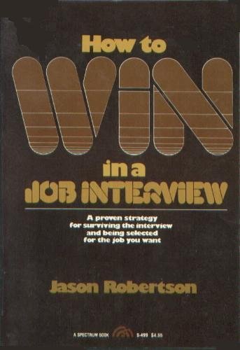 Amazon.com: How to Win in a Job Interview: 9780134395135: Robertson ...