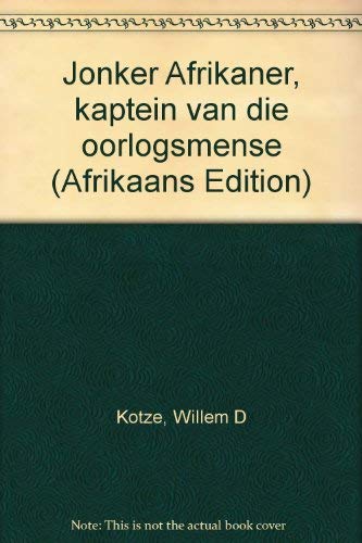 Amazon.com: Jonker Afrikaner, kaptein van die oorlogsmense (Afrikaans ...