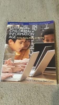 Literacy for Children in an Information Age: Teaching Reading, Writing ...