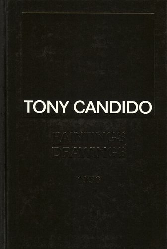 Tony Candido: Paintings/Drawings 1956: Tony Candido: Amazon.com: Books