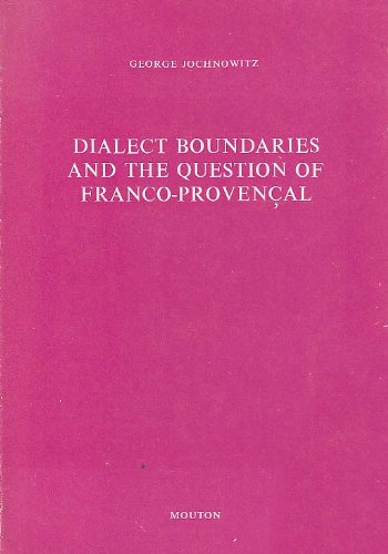 Dialect Boundaries and the Question of Franco-Provencal (Janua ...