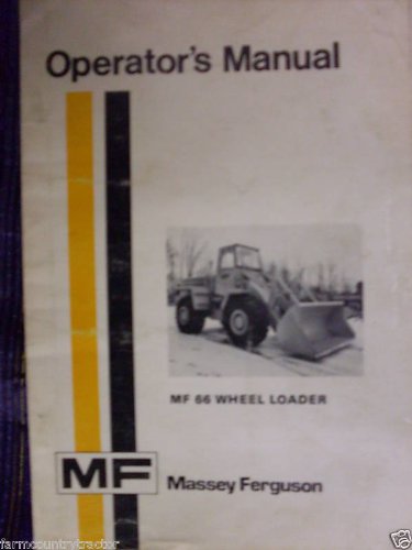 Massey Ferguson 66 Wheel Loader OEM OEM Owners Manual: Massey Ferguson ...