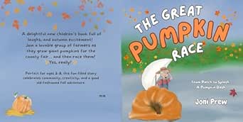 Amazon.com: The Great Pumpkin Race: From Patch to Splash: A Pumpkin ...
