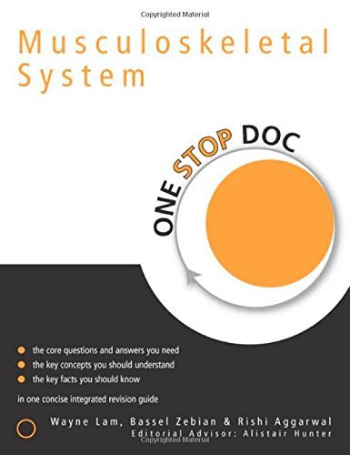 One Stop Doc Musculoskeletal System: Written by Bassel Zebian, 2005 ...