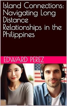 Amazon.com: Island Connections: Navigating Long Distance Relationships in the Philippines eBook ...