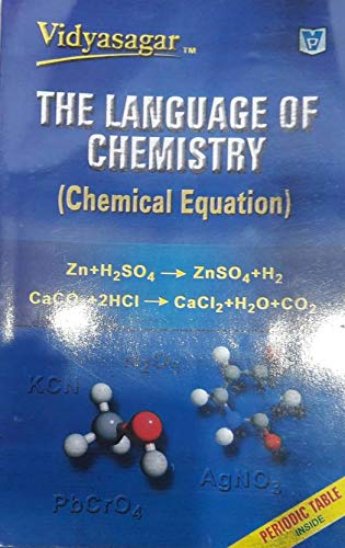 VIDYASAGAR THE LANGUAGE OF CHEMISTRY(Chemical Equation) : Amazon.in: Books