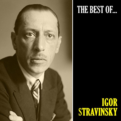 Play The Best of Stravinsky (Remastered) by Igor Stravinsky on Amazon Music