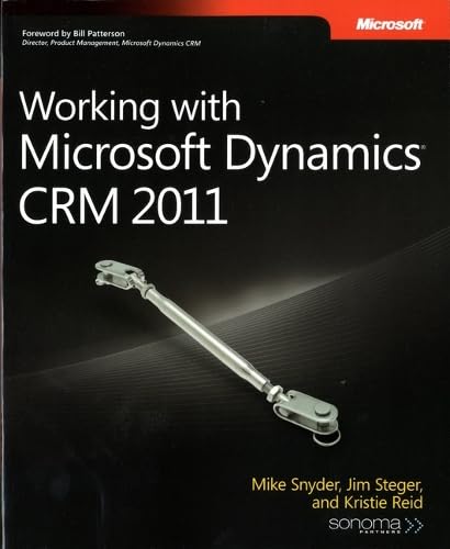 Amazon.com: Working with Microsoft Dynamics® CRM 2011: 9780735648128 ...