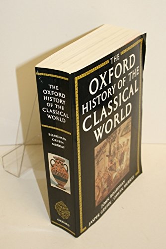 The Oxford History of The Classical World: Boardman, John & Jasper ...