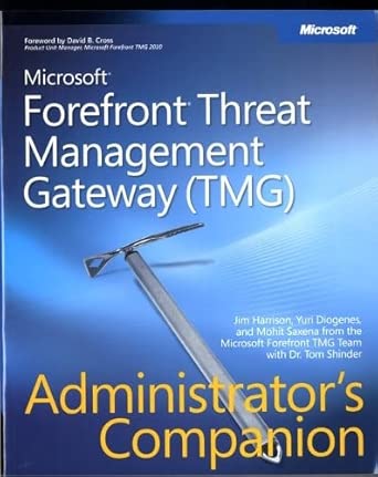 Microsoft® Forefront(TM) Threat Management Gateway (TMG) Administrator ...