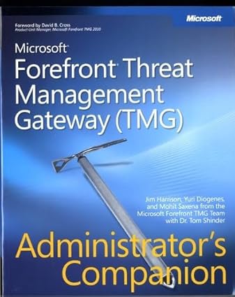 Microsoft® Forefront(TM) Threat Management Gateway (TMG) Administrator ...