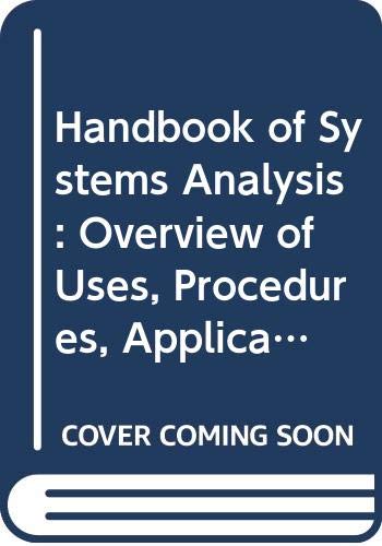 Handbook of Systems Analysis: Overview of Uses, Procedures ...