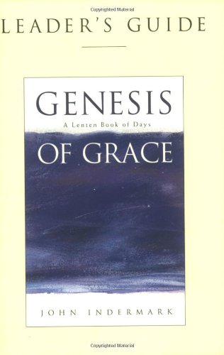 Amazon.com: Genesis of Grace: 9780835808446: Indermark, John: Books