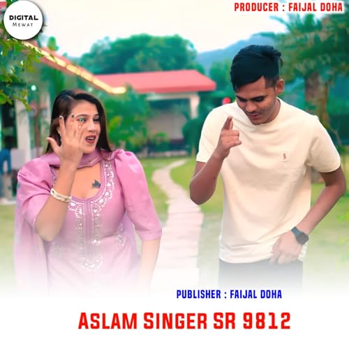 Play Aslam Singer SR 9812 by Aslam Singer Zamidar on Amazon Music Unlimited