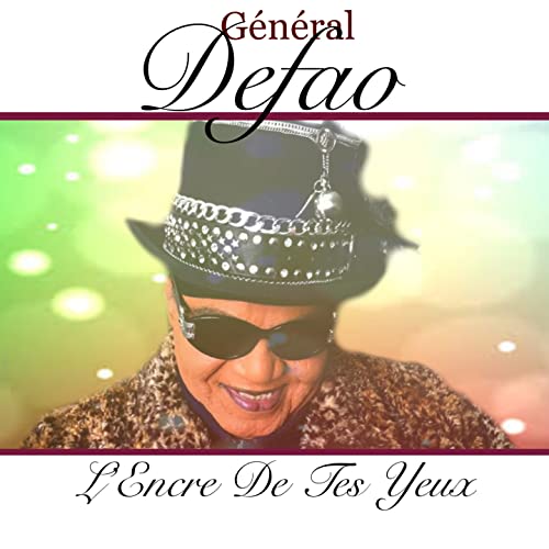 L'encre de tes yeux de Le Général Defao no Amazon Music Unlimited