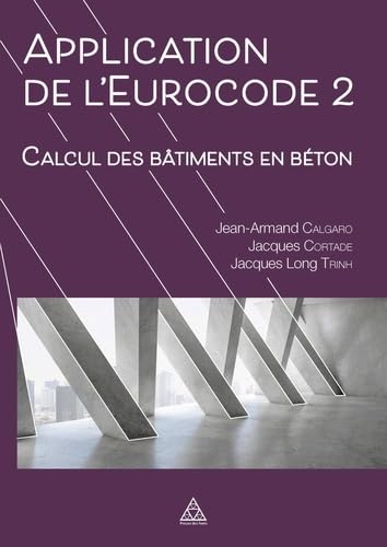 Applications de l'Eurocode 2: Calcul des bâtiments en béton conforme ...