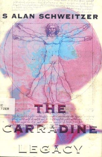 The Carradine Legacy : Schweitzer, S. Alan: Amazon.es: Libros