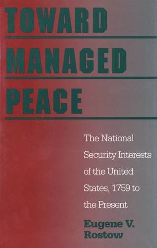 Toward Managed Peace: The National Security Interests of the United ...