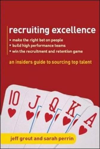 Recruiting Excellence: An Insider's Guide to Sourcing Top Talent ...
