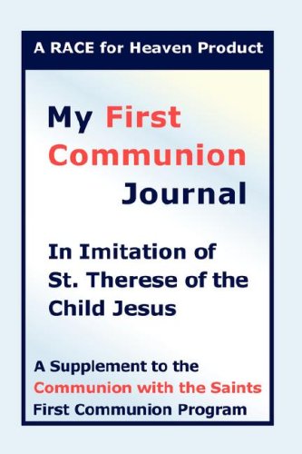 My First Communion Journal in Imitation of St. Therese of the Child ...