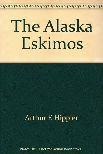 The Alaska Eskimos: A selected, annotated bibliography (ISER report ...