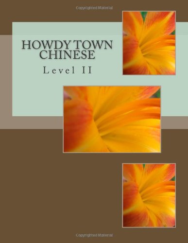 Amazon.com: Howdy Town Chinese: Level II: 9781490964294: Academy ...