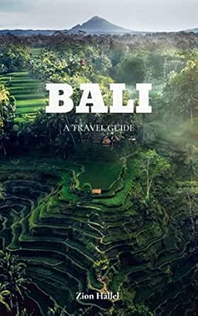 Amazon.com: BALI: A TRAVEL GUIDE eBook : Hallel , Zion: Books