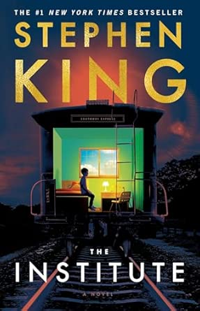 Amazon.com: The Institute: A Novel: 9781982110581: King, Stephen: Books